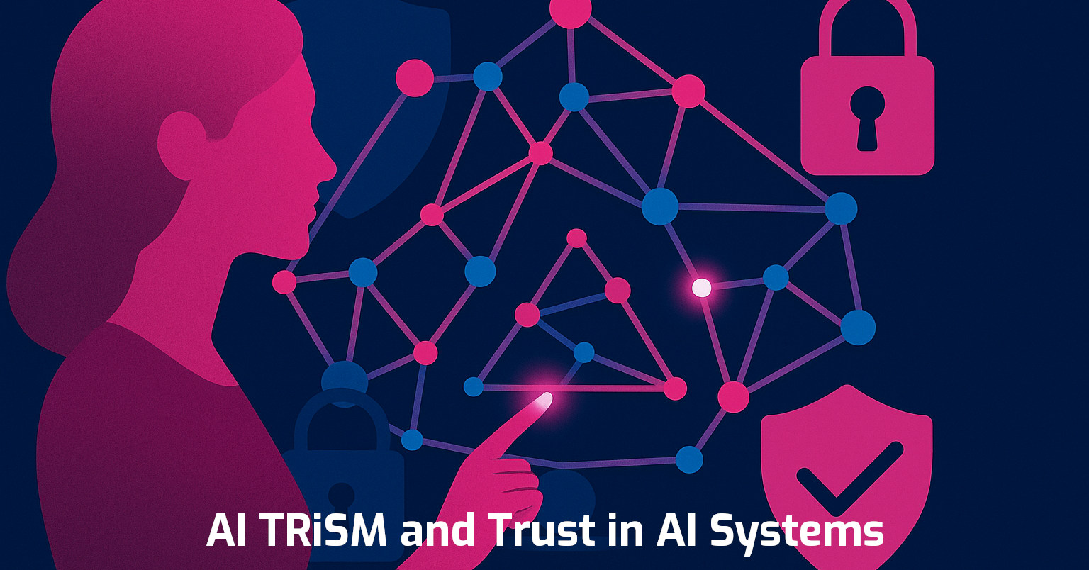 AI TRiSM and Trust in AI Systems